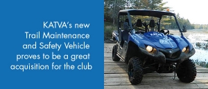 Trail Maintenance Made Easier - Kawartha ATV Association (KATVA)